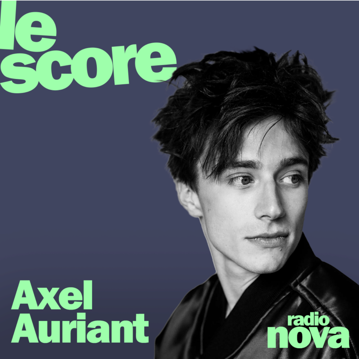 Axel Auriant est l'invité du Score - Podcast