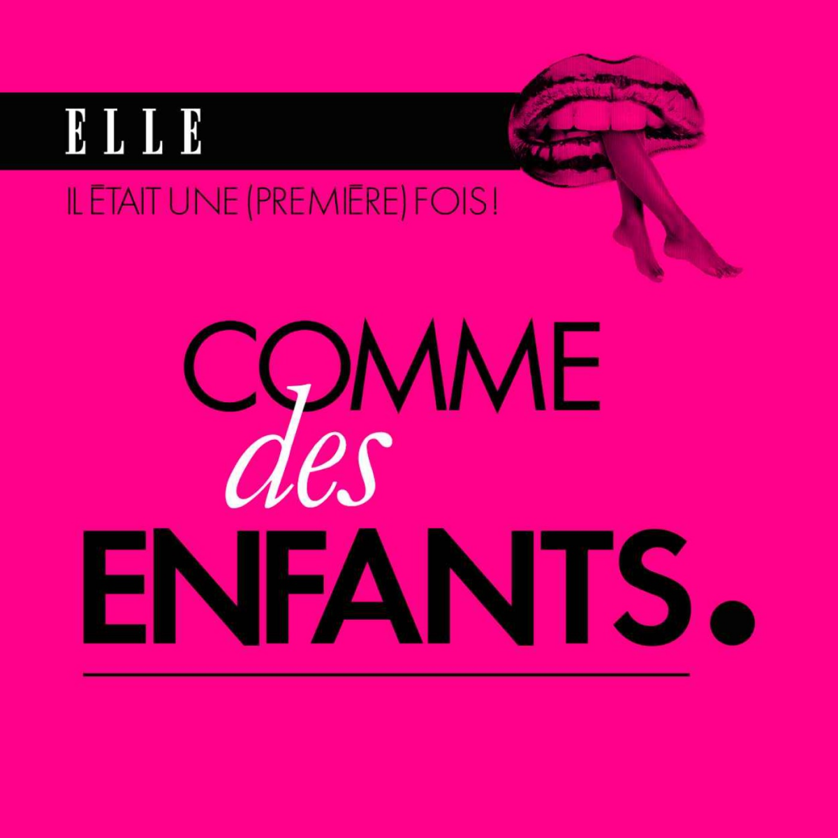 Comme des enfants - Podcast